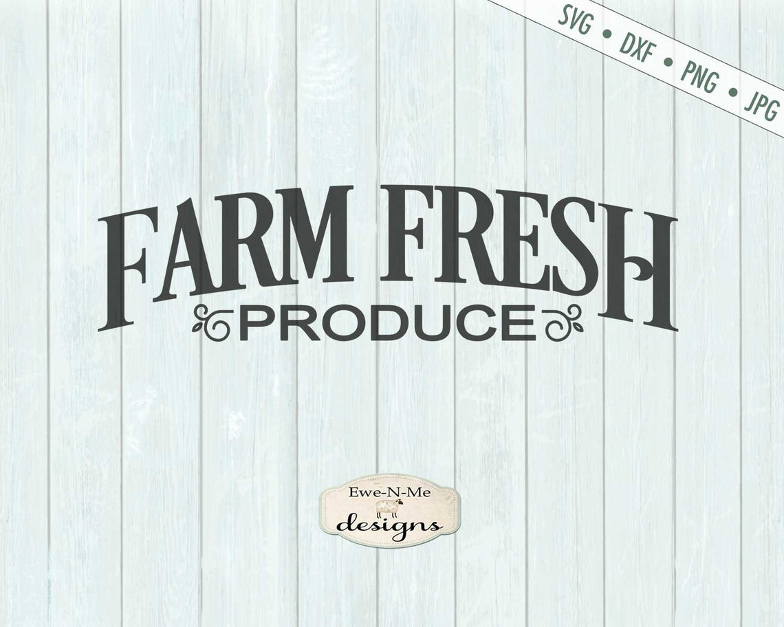 Farm Fresh Produce SVG - Farmhouse SVG - Kitchen SVG - Etsy