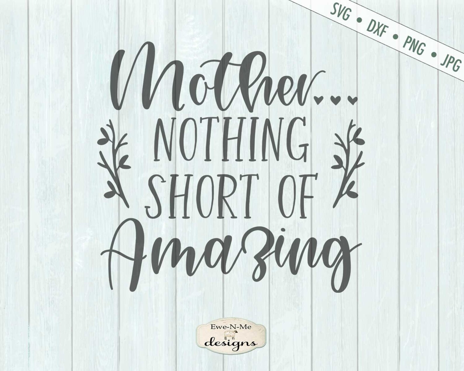Mother Nothing Short of Amazing SVG Mothers Day SVG - Etsy