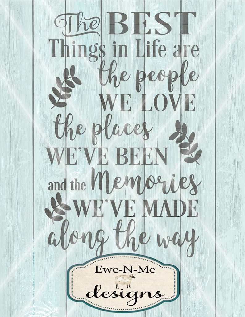 Best Things in Life SVG - Love Svg - Memories SVG - People We Love Svg ...