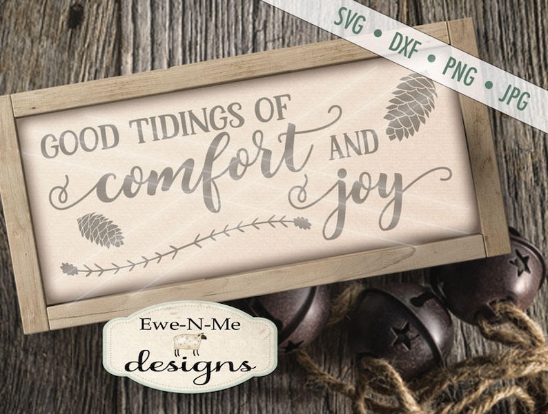 Christmas SVG Comfort and Joy Svg Good Tidings of Comfort - Etsy