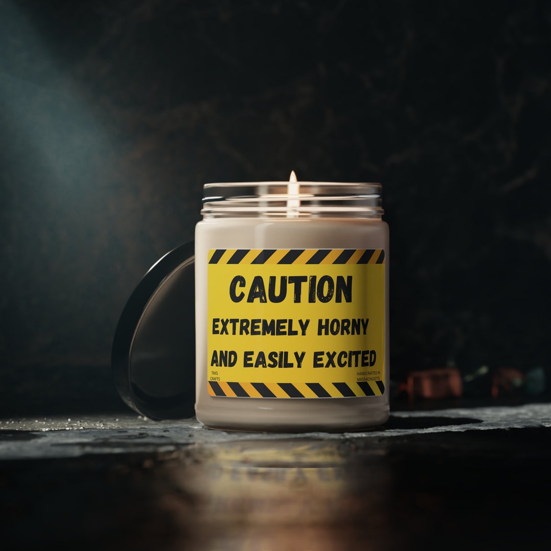 Caution Extremely Horny and Easily Excited Gift for Him, Boyfriend ...