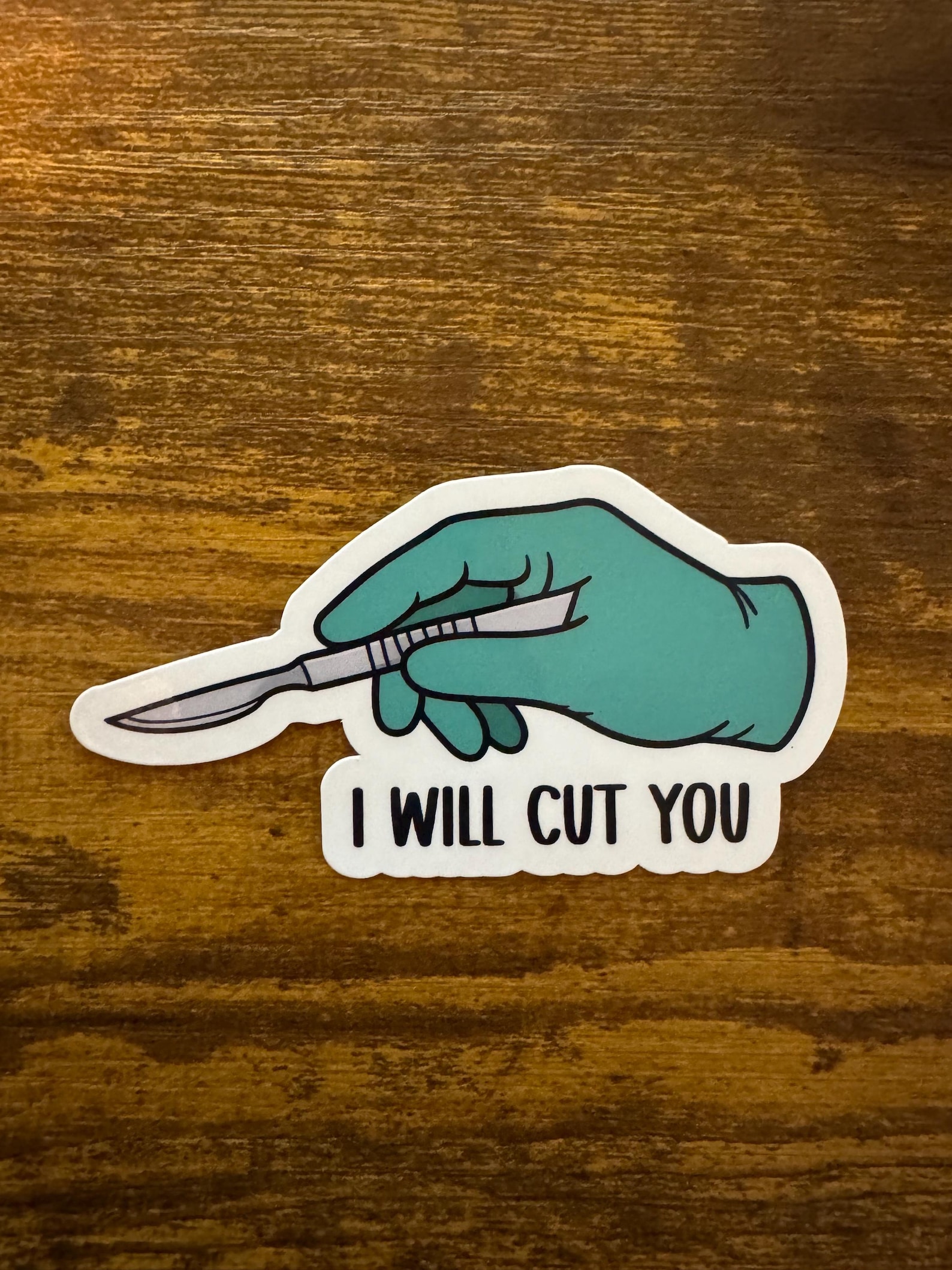 I Will Cut You, Joke Sticker for a Doctor, Surgeon, Medical ...