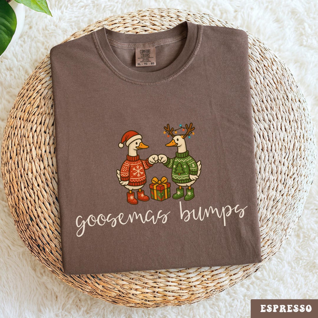 Christmas Goose Bumps Comfort Colors Shirt, Holiday Silly Bird Lover ...