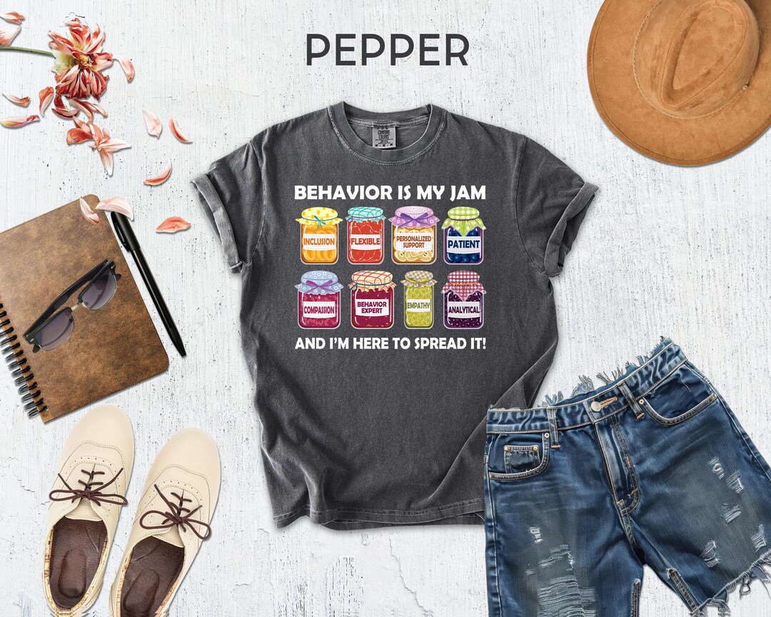Comfort Colors® Behavior is My Jam Shirt, Behavior Therapy, Behavior ...