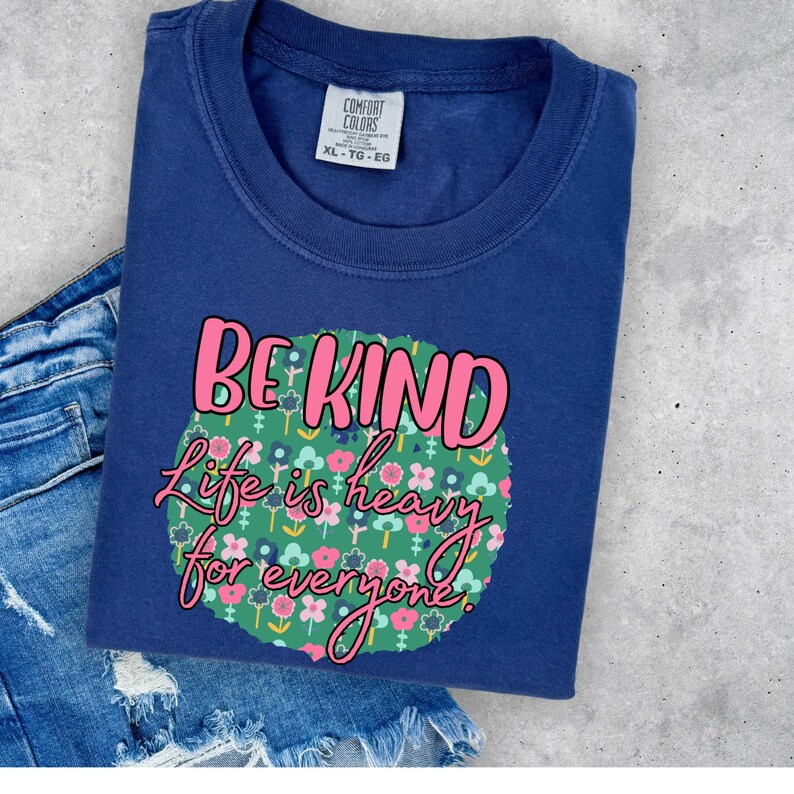 Be Kind Life is Heavy Png - Etsy