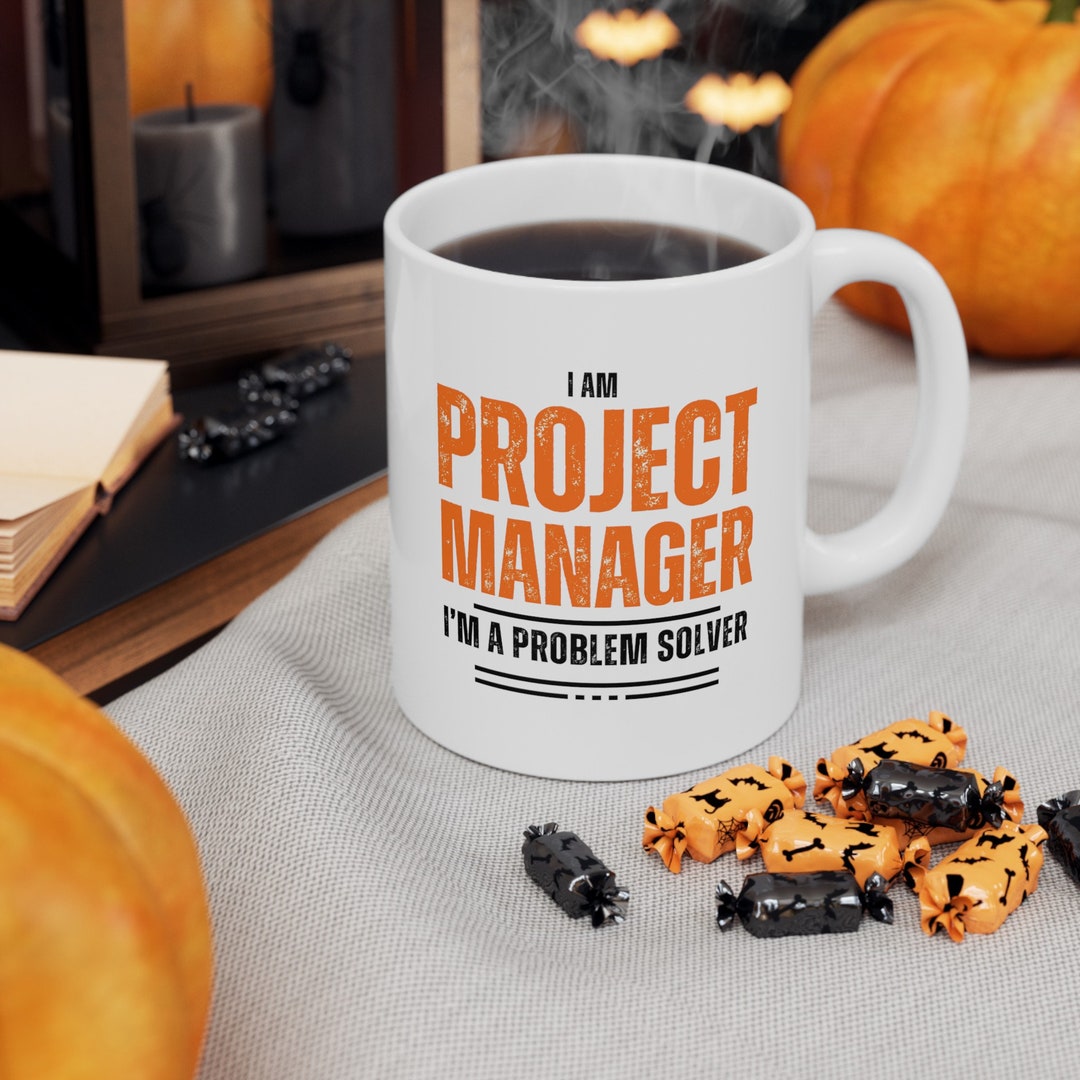 I'm A Project Manager I'm A Problem Solver Cup, Minimalist Ceramic Mug ...