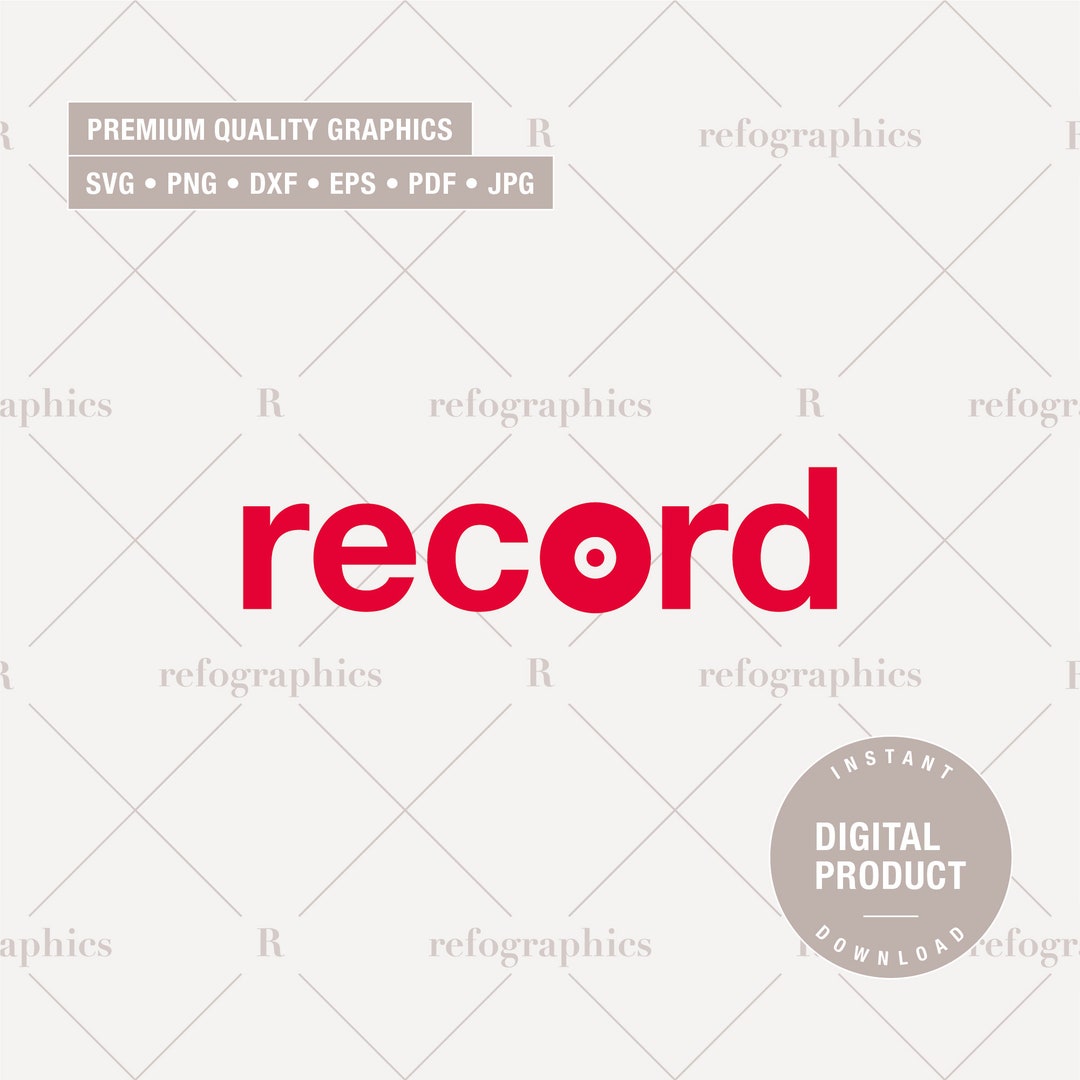 Record, Digital Download, Svg, Png, Dxf, Eps, Pdf, Jpeg, Vector Art ...