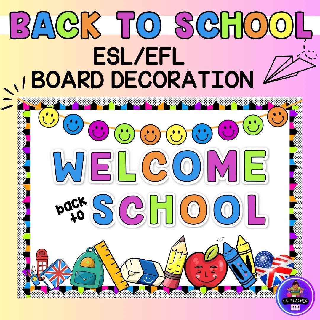ESL BULLETIN BOARD, Colorful Welcome Back to School Decoration - Easy ...