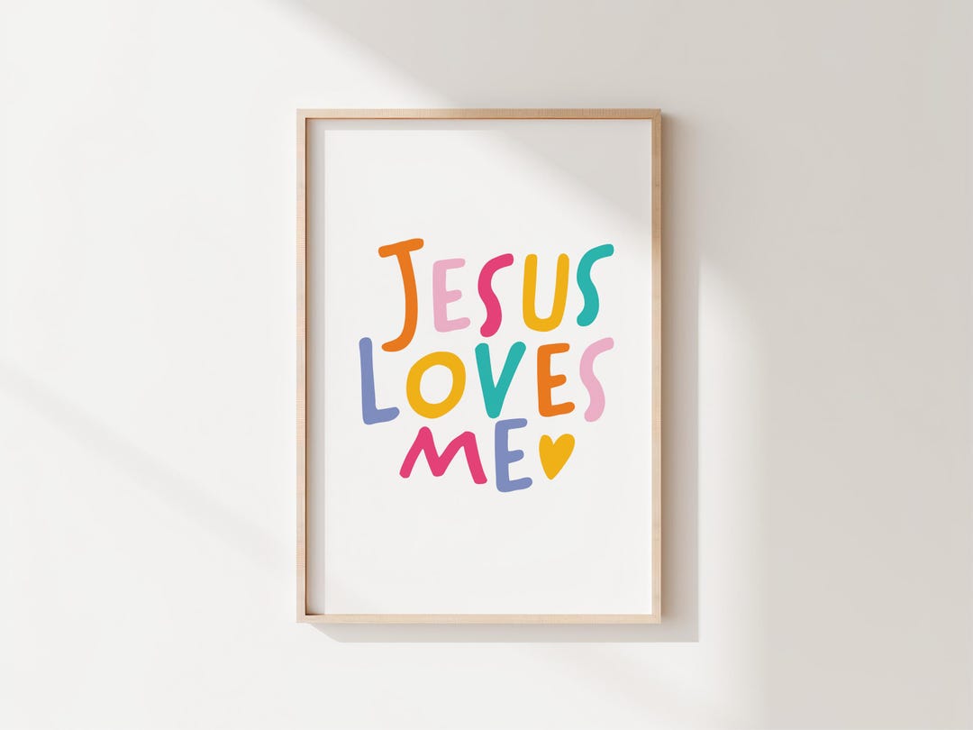 Jesus Loves Me Print: Christian Kids Wall Decor - Etsy