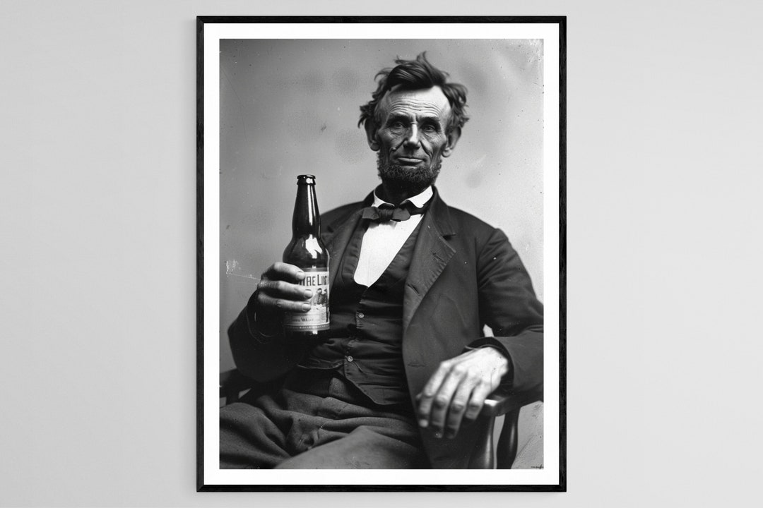 Funny Vintage Photo Drunk Abraham Lincoln Print, Quirky Historical ...