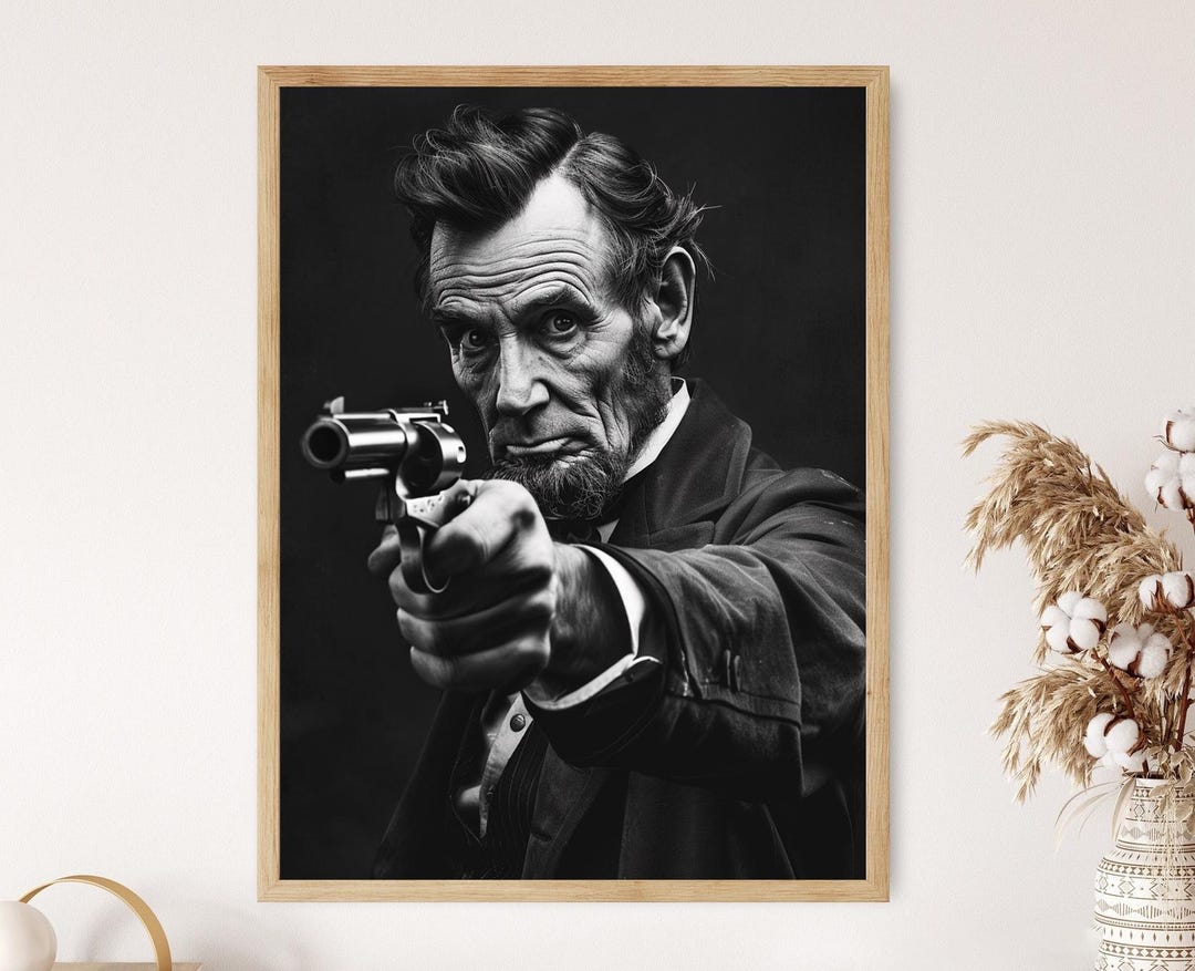 Funny Vintage Photo - Abraham Lincoln Pointing Gun Print, Quirky ...