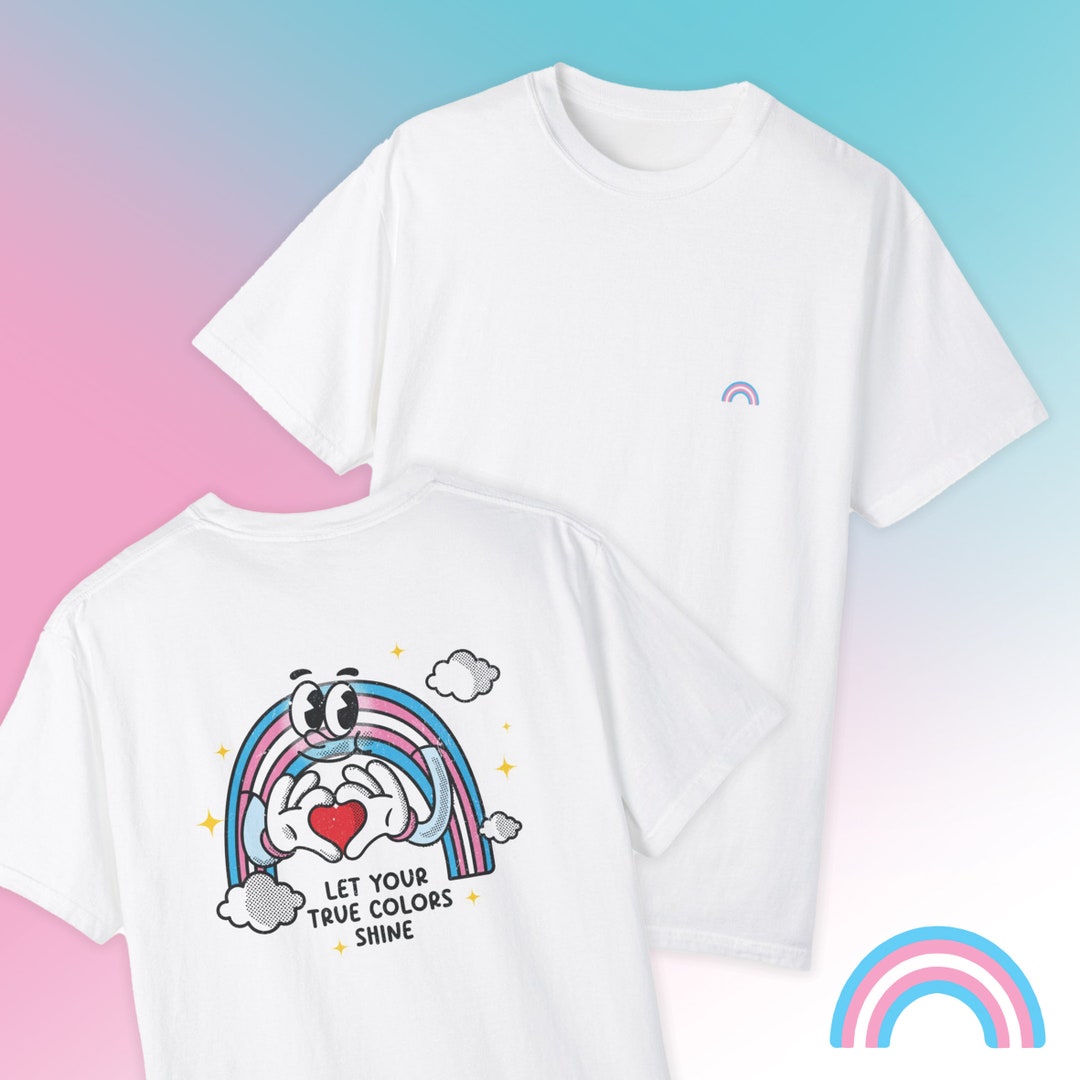 Transgender Pride Shirt Let Your True Colors Shine Transgender Rainbow ...