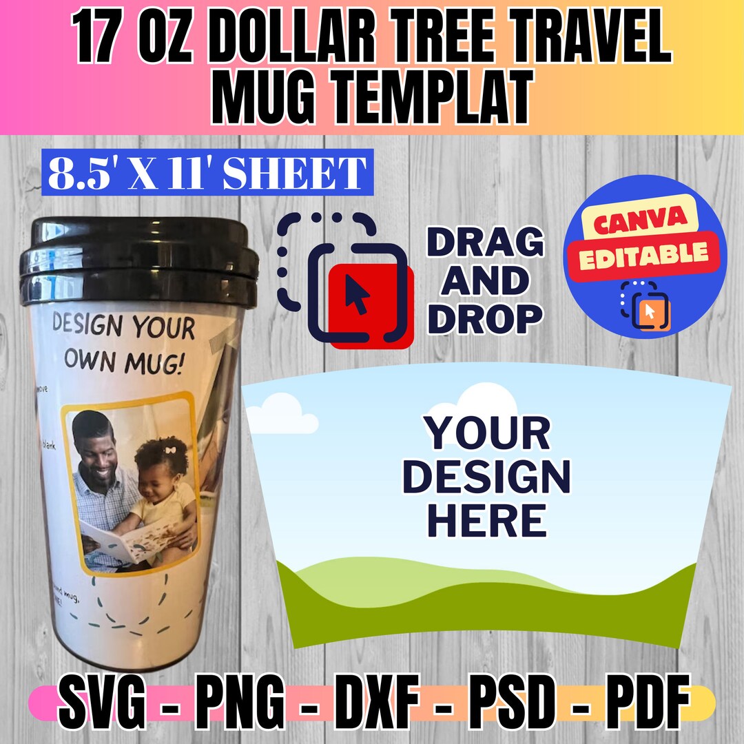17oz Dollar Tree Travel Mug Template, Travel Coffee Cup Sublimation ...