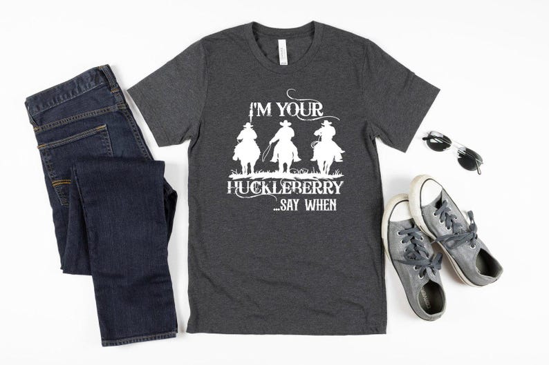 I'm Your Huckleberry Shirt, Country Southern Shirt, Country Shirt ...