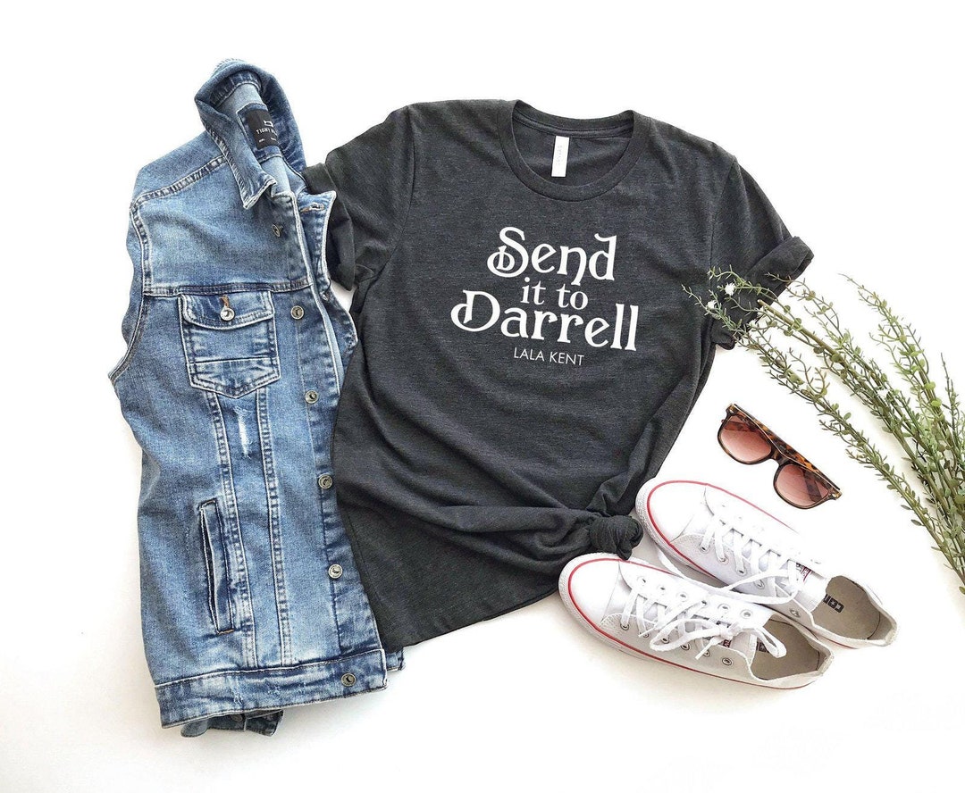 Send It to Darrell Shirt, Vanderpump Rules Tee, Lala Kent Tshirt, Team ...