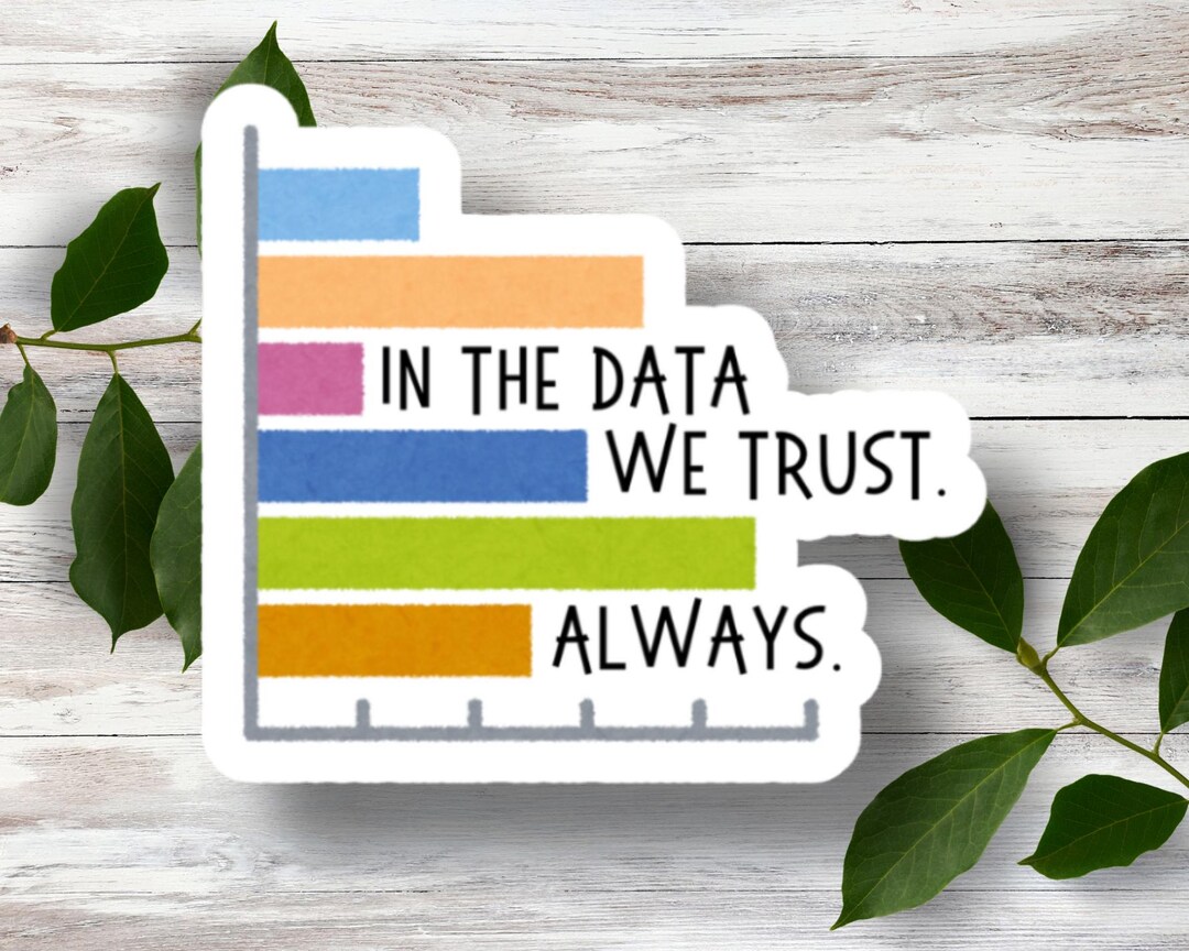Data We Trust Teacher Sticker: RTI Binder, Planner Magnet - Etsy