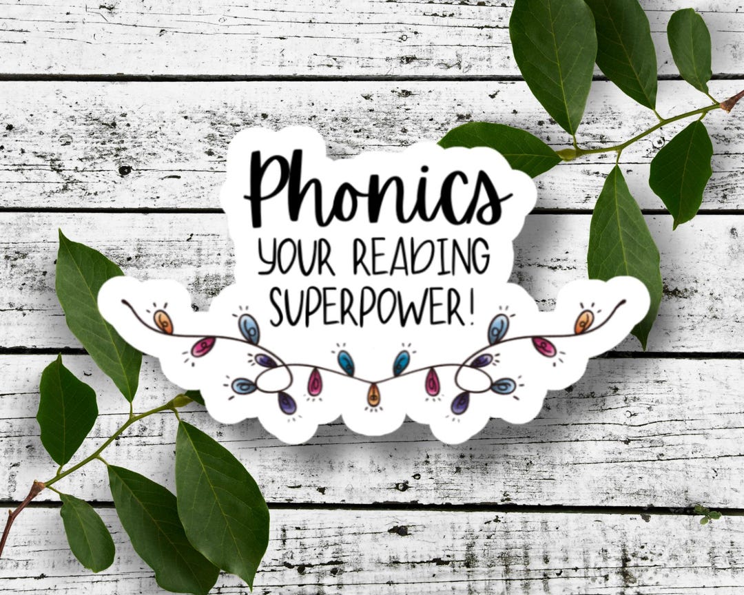 Phonics Your Reading Superpower Handmade UV Vinyl Sticker, Teacher ...