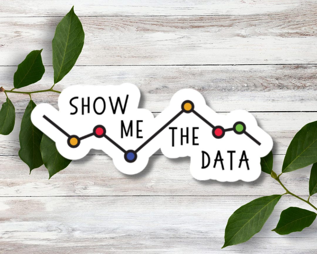 Show Me the Data Sticker: Teacher Planner, RTI Binder, Educator Gift - Etsy