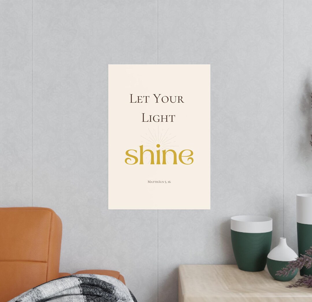 Let Your Light Shine Christian Poster With Bible Verse matthew 5, 16 ...