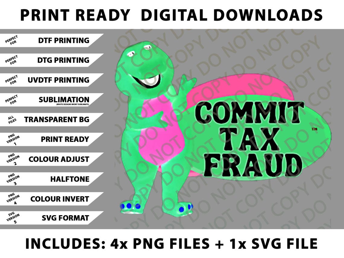 Barney Commit Tax Fraud Funny Png Bundle, SVG Files, Digital Downloads ...