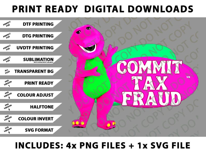 Barney Commit Tax Fraud Funny Png Bundle, SVG Files, Digital Downloads ...
