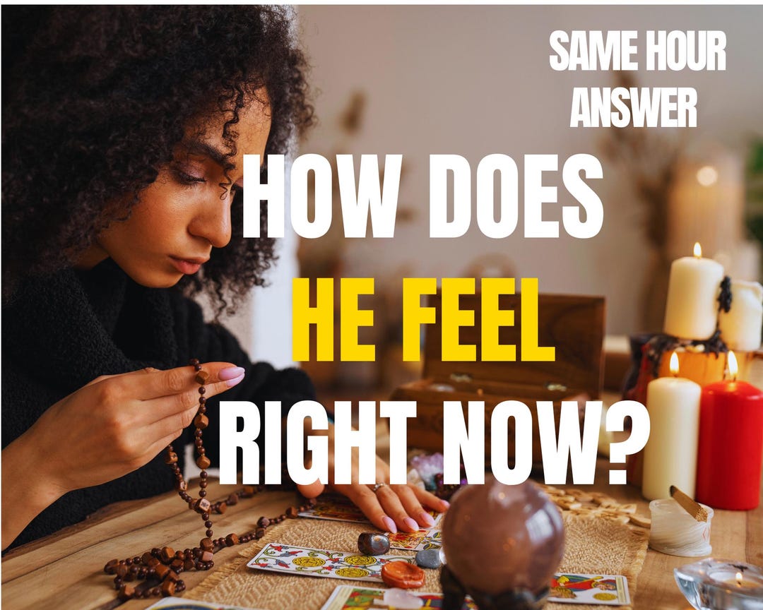 How Does He Feel Right Now? Same Hour Love Tarot Reading – Relationship ...