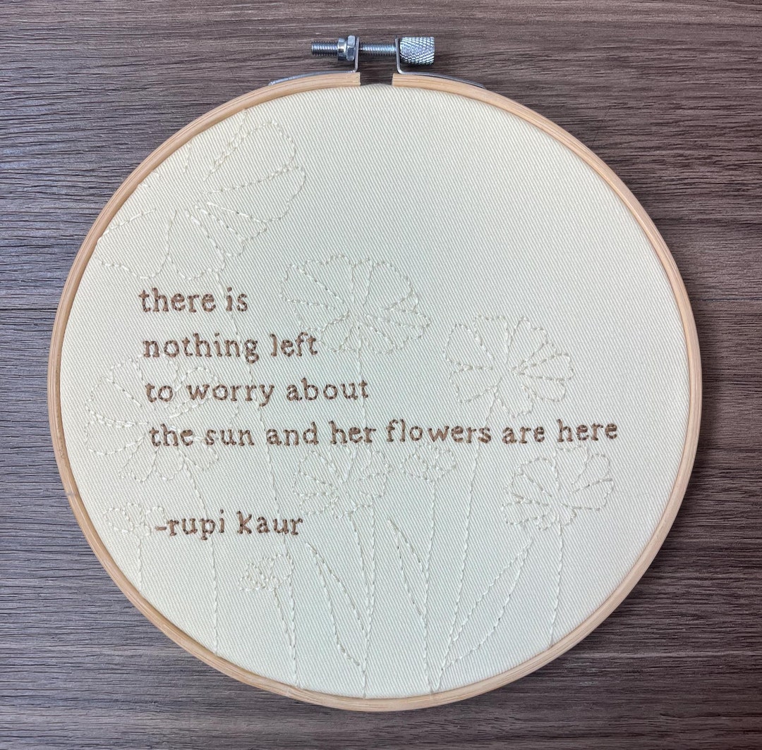 The Sun and Her Flowers - Rupi Kaur Poem Embroidery - Etsy
