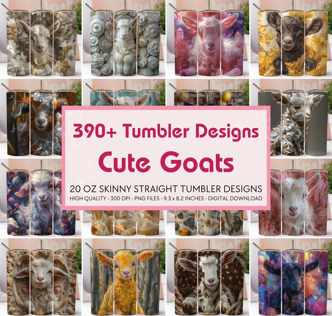 Cute Goats, 390+ Designs, Tumbler Design Bundle, 20oz Skinny Tumbler ...