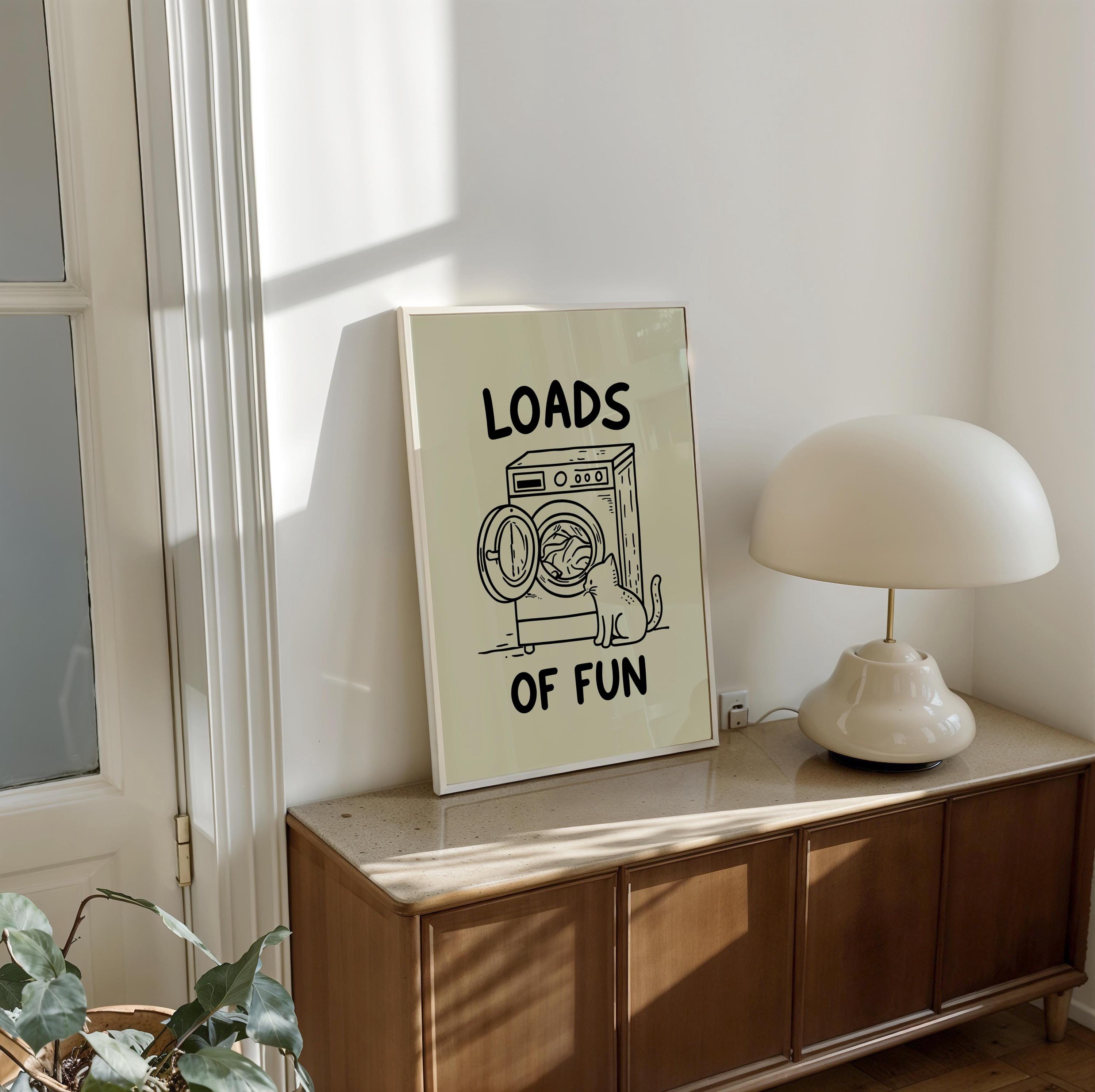 Loads of Fun Poster - Funny Laundry Print - Laundry Room Decor - Cute ...