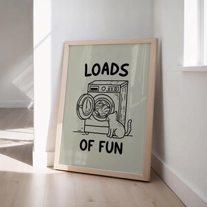 Loads of Fun Poster - Funny Laundry Print - Laundry Room Decor - Cute ...