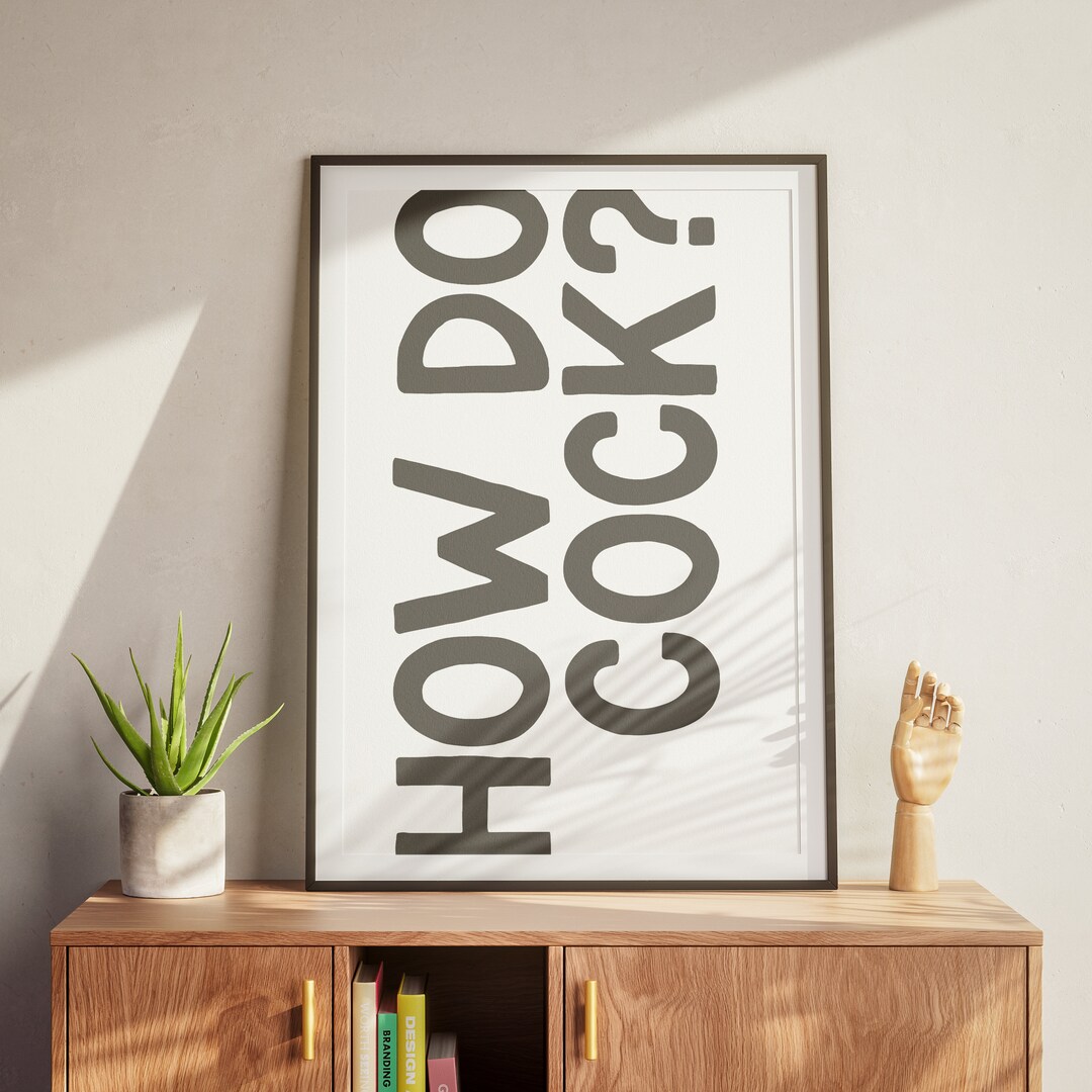 How Do, Cock Print - Etsy