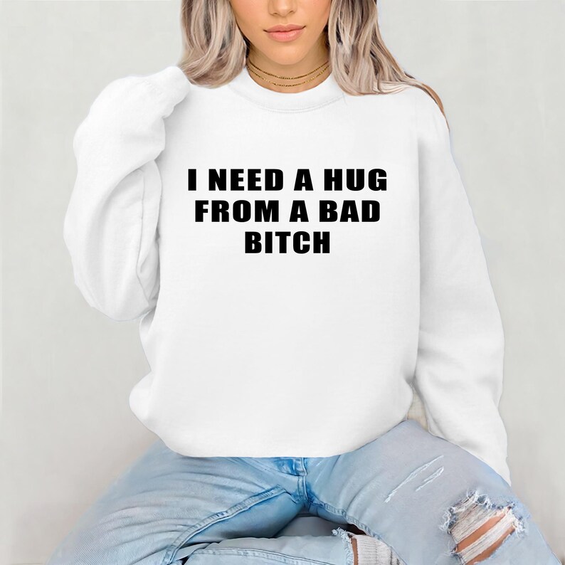 I Need A Hug From A Bad B Png, Funny Gag Gift, Inappropriate Shirt ...