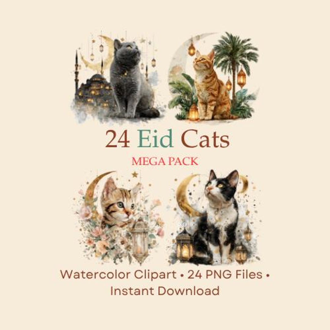 24 Eid Cats • MEGA PACK • Watercolor Clipart PNG • Transparent ...
