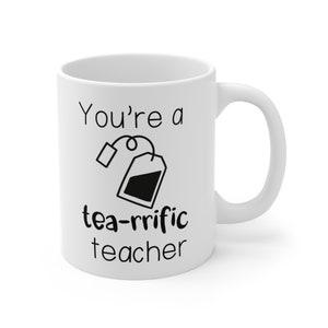 You're a Tea-riffic Teacher, End of School Year Teacher Gift, Funny ...