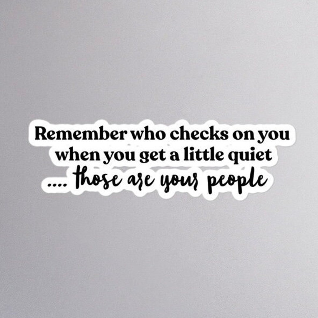 Remember Who Checks on You Sticker Decal for Laptop Water Bottle Door ...