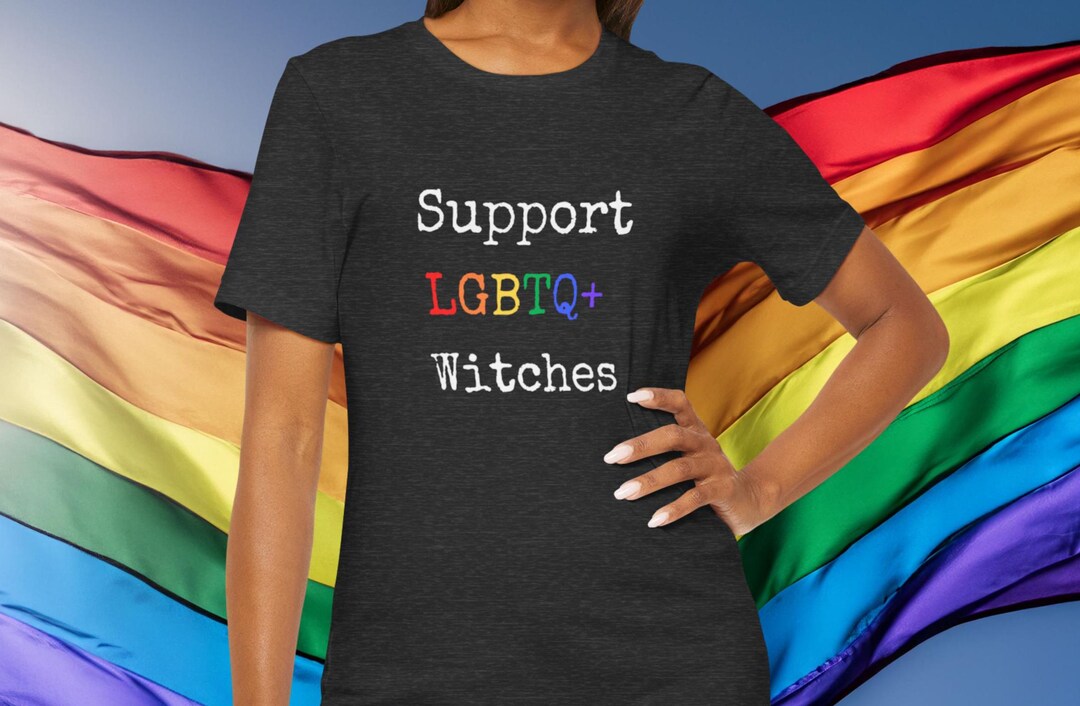 Support LGBTQ Witches Shirt, Witch Shirt, Pride Shirt, LGBTQ, LGBTQ ...