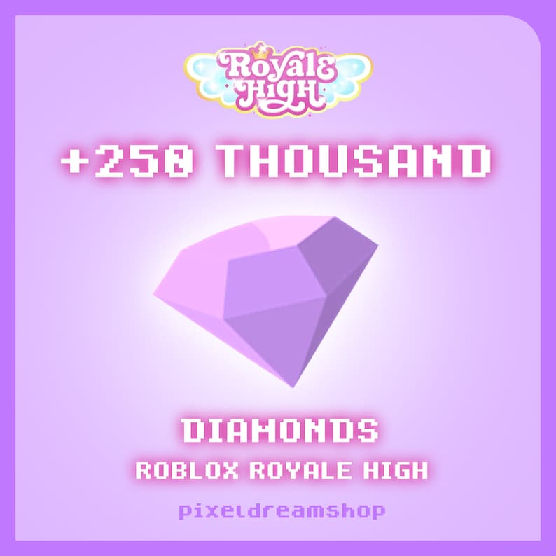 Royale High Roblox 250K Diamonds Best Price READ ITEM DETAILS - Etsy