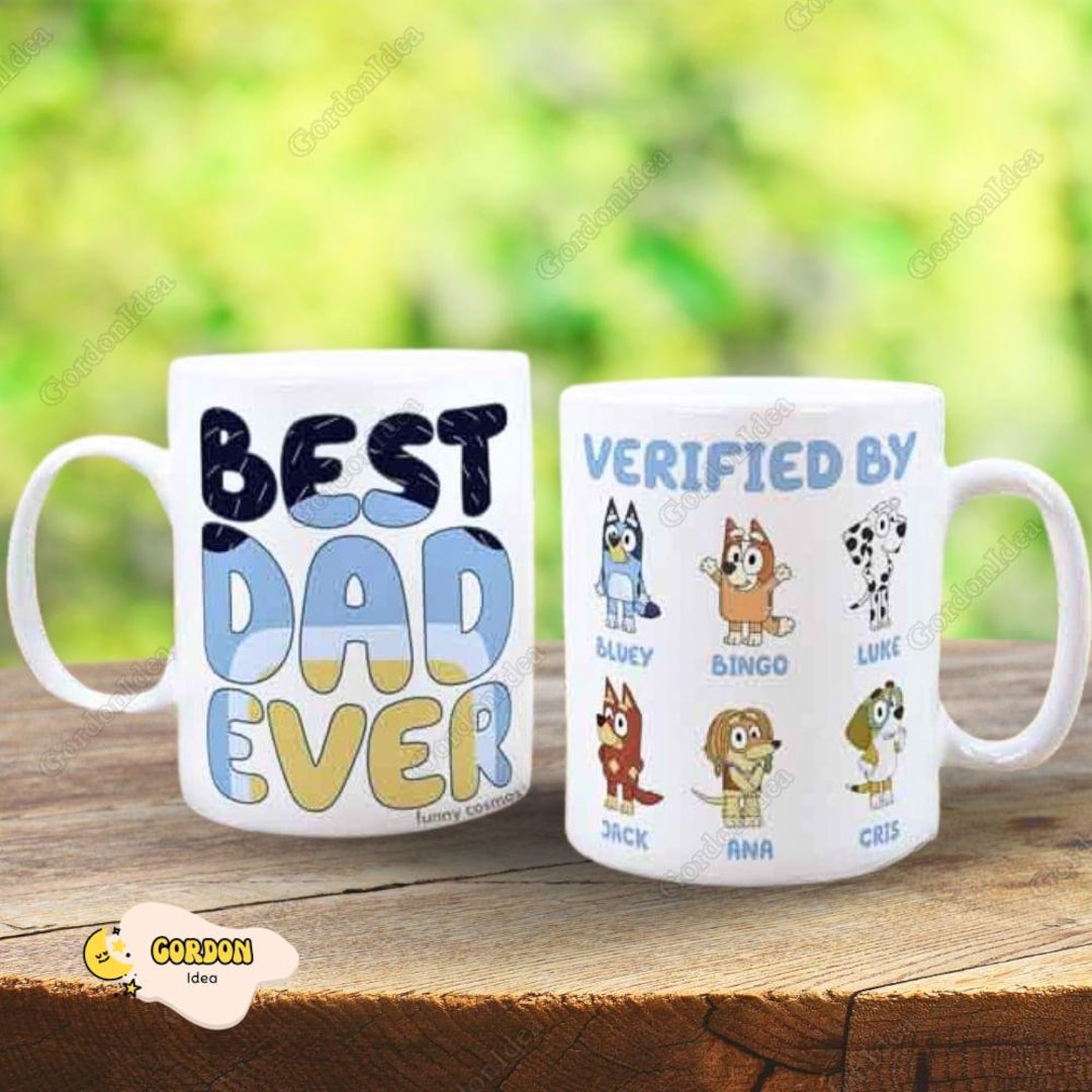 Personalized Bluey Mug, Bluey Dad Mug, Best Dad Ever Mug, Bluey Coffee ...