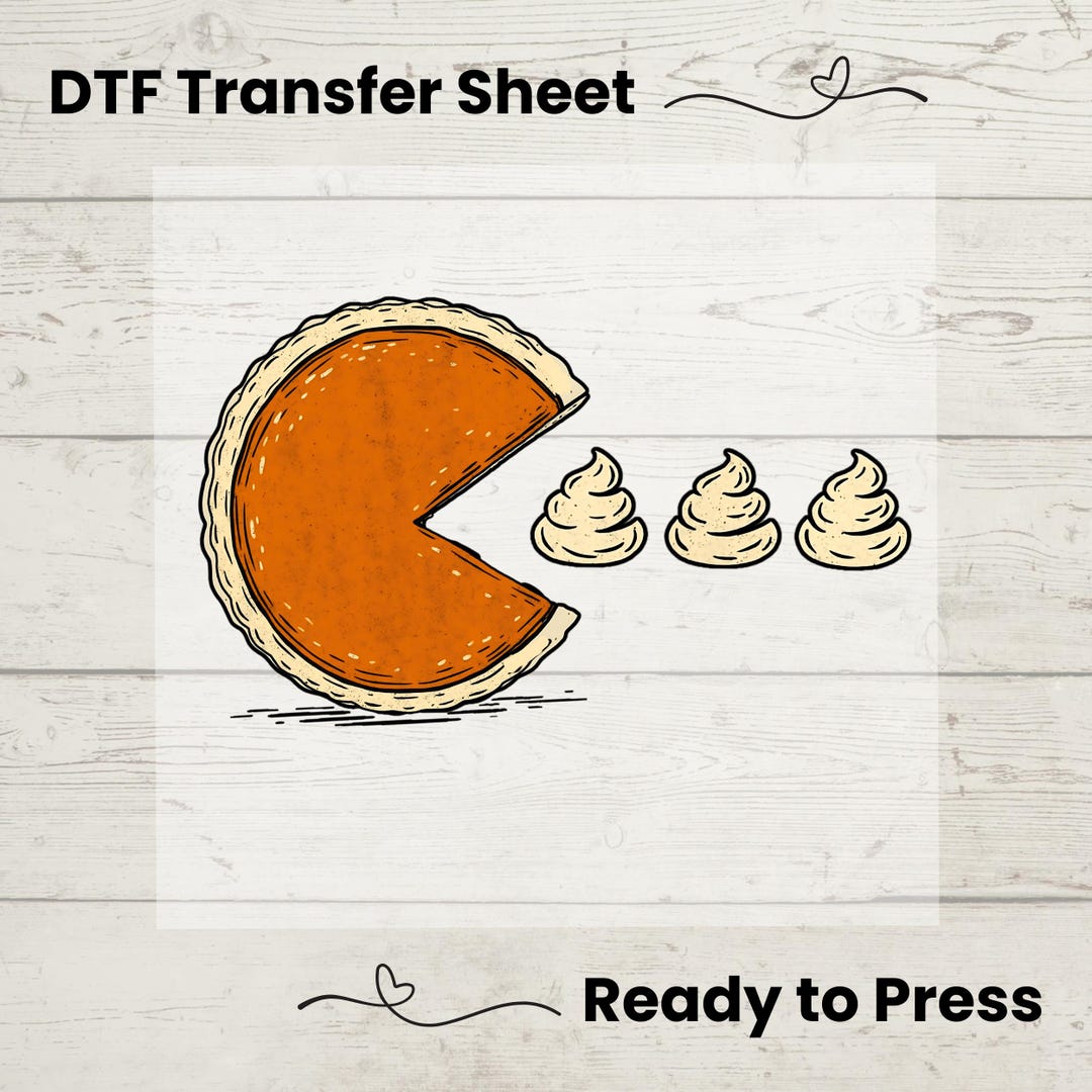 Pacman Pie DTF Transfer Sheet: Holiday Crafts, Thanksgiving Shirt - Etsy