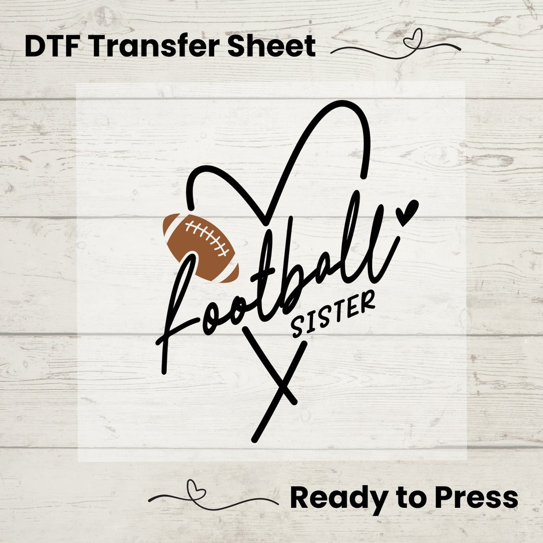 Football Sister DTF, Dtf Transfer Sheet, Ready to Press, Custom Dtf ... Football Sister DTF, Dtf Transfer Sheet, Ready to Press, Custom Dtf ...