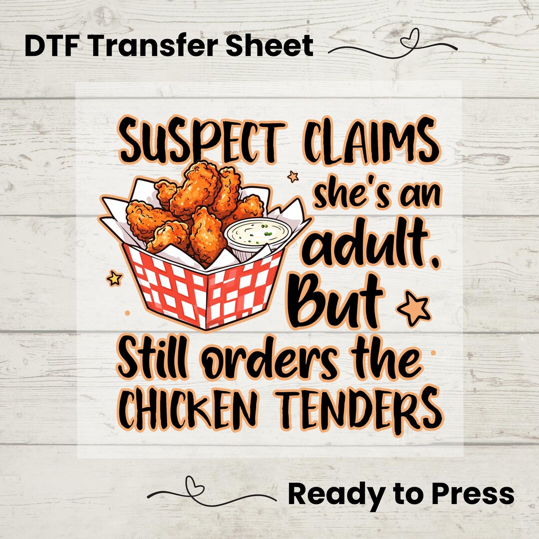 Suspect Claims She's an Adult, Dtf Transfer Sheet, Ready to Press ...
