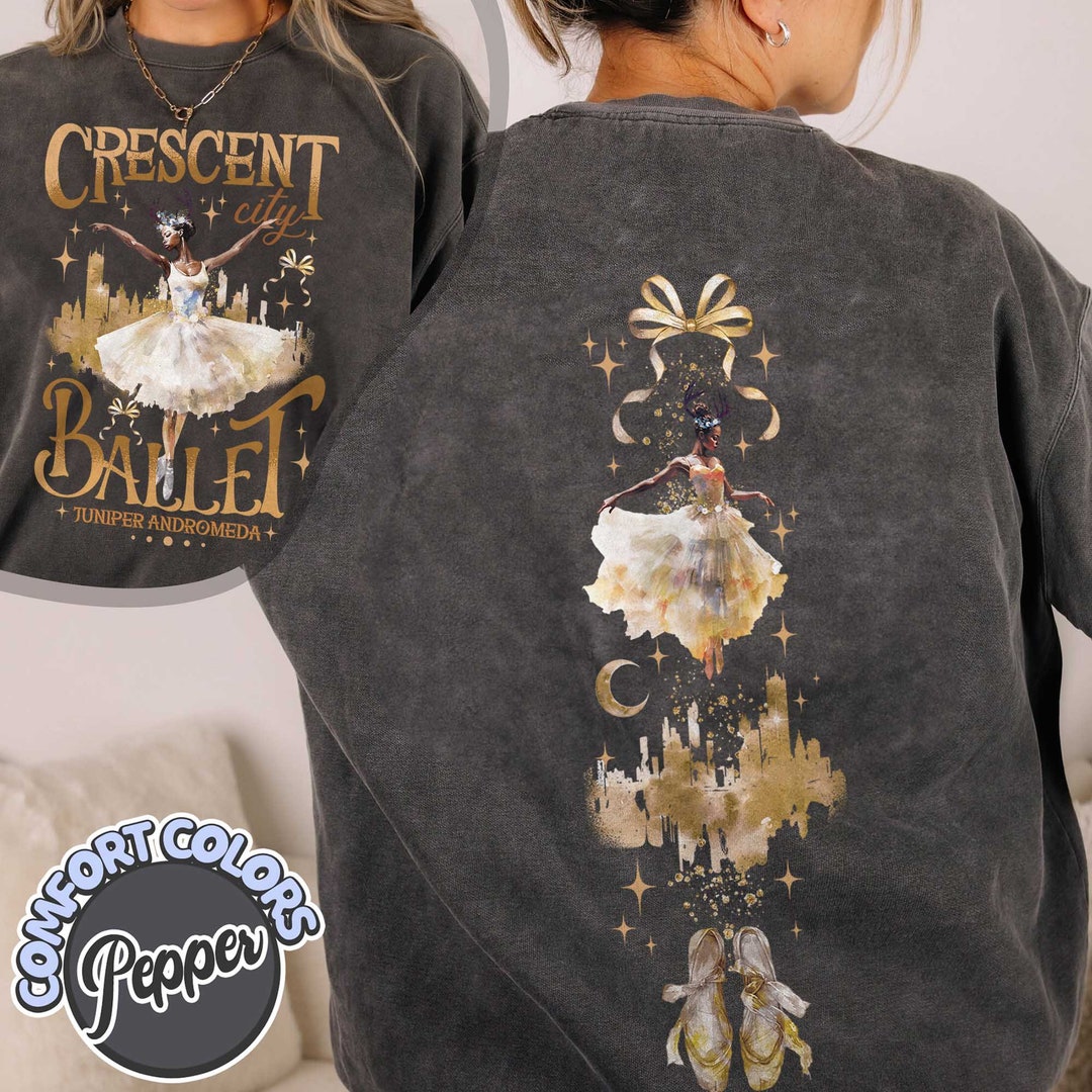 Crescent City Ballet Comfort Colors Shirt, Lunathion, Sarah J Maas ...