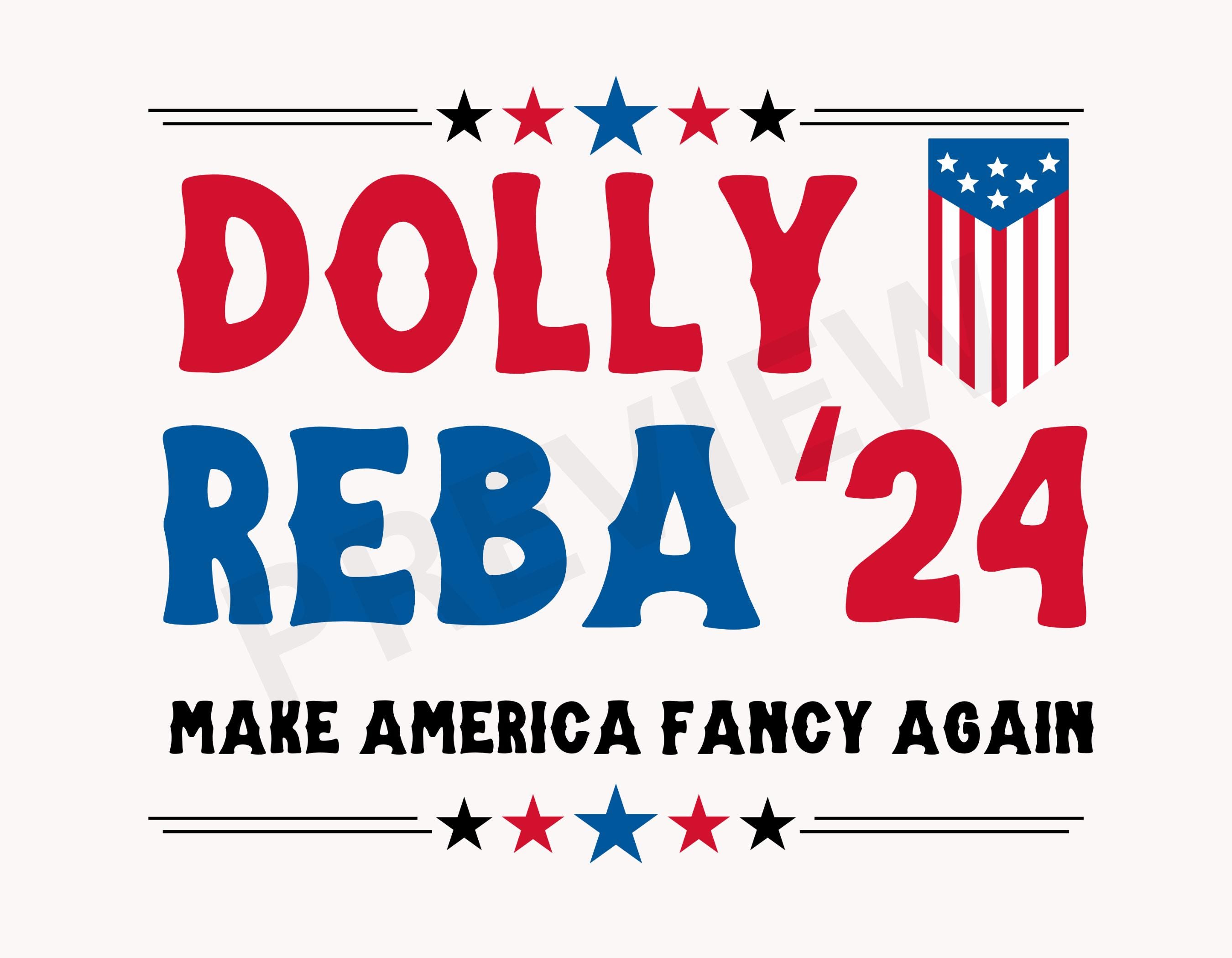Dolly and Reba 2024 Svg, Dolly Reba Svg, Country Svg, Make America ...