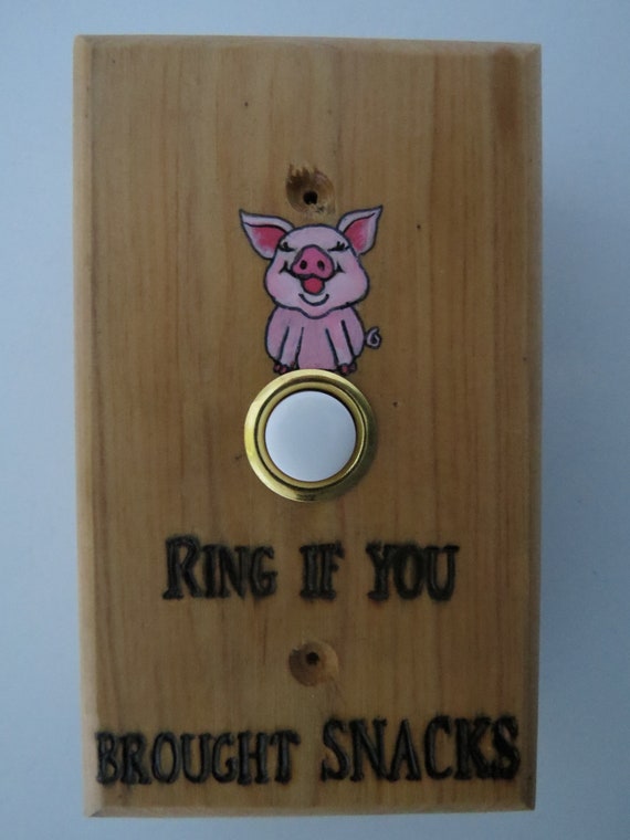 Piggy Hand Painted and Pyrography Door Bell Ring If You - Etsy