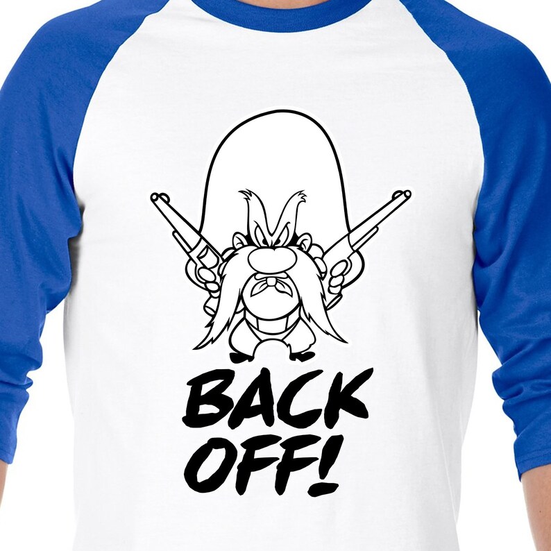 Yosemite Sam Back Off Digital Cut Files Cricut Silhouette Cameo Svg Cut ...
