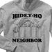 Hidey-ho Neighbor Digital Cut Files Cricut Silhouette Cameo Svg Cut ...