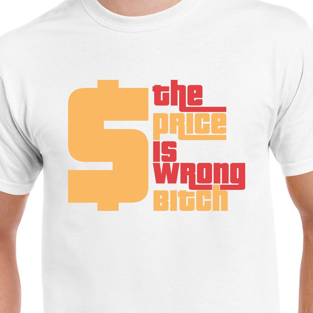 The Price is Wrong Digital Cut Files | Cricut | Silhouette Cameo | Svg ...