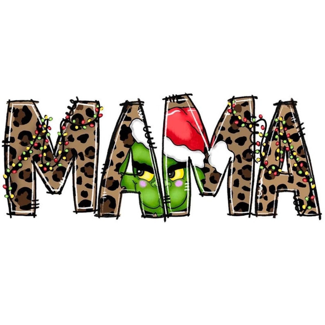 Mama With Grinch Face - Etsy
