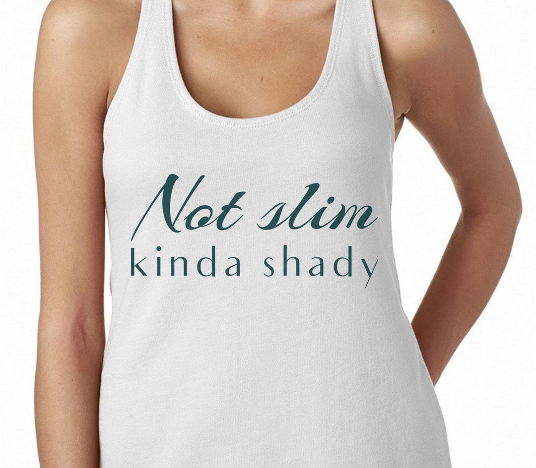 Not Slim Kinda Shady SVG | Decals | Sticker | Funny | for Shirts | for ...