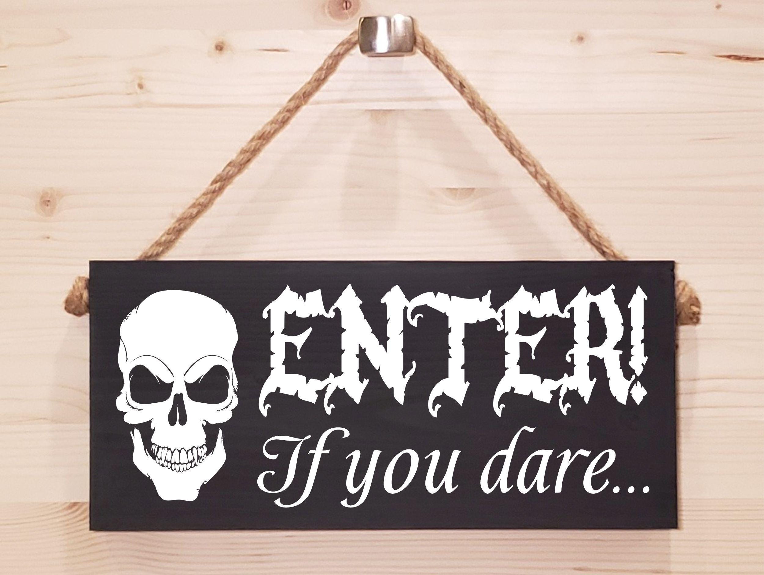 Enter If You Dare SVG | Decals | Sticker | Label | Holiday | Shirt ...